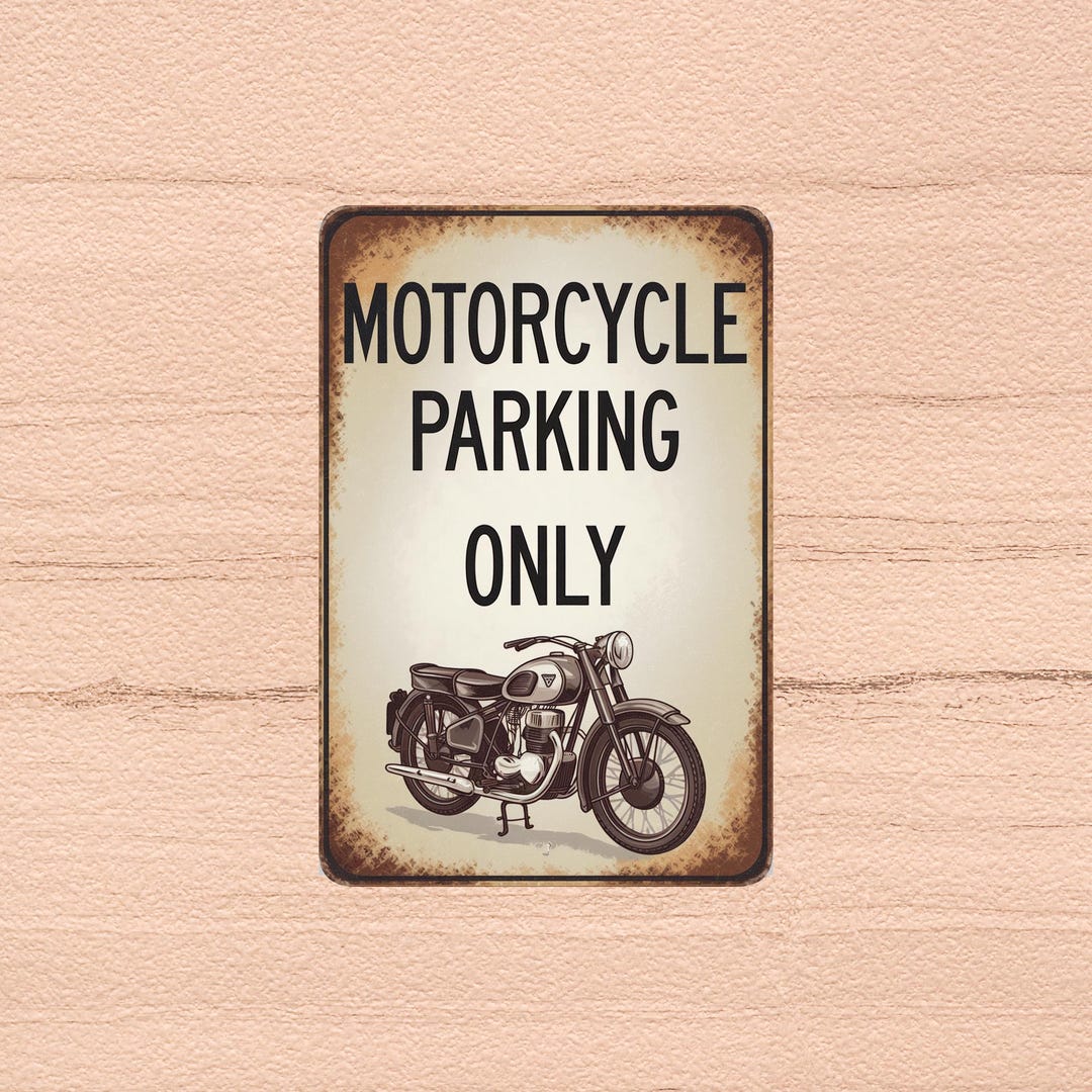 Vintage Motorcycle Parking Only Sign for Biker Garage or Man Cave Decor ...