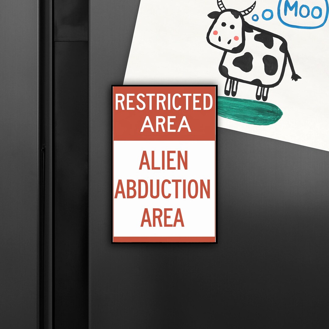 Restricted Area Alien Abduction Area Funny Warning Sign Magnet 579 - Etsy