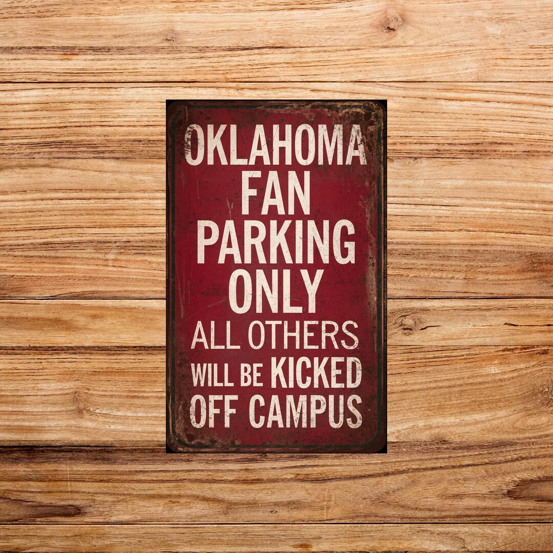 Oklahoma Fan Parking Only Sign Sooners Gift for Man Cave Decor 199 - Etsy