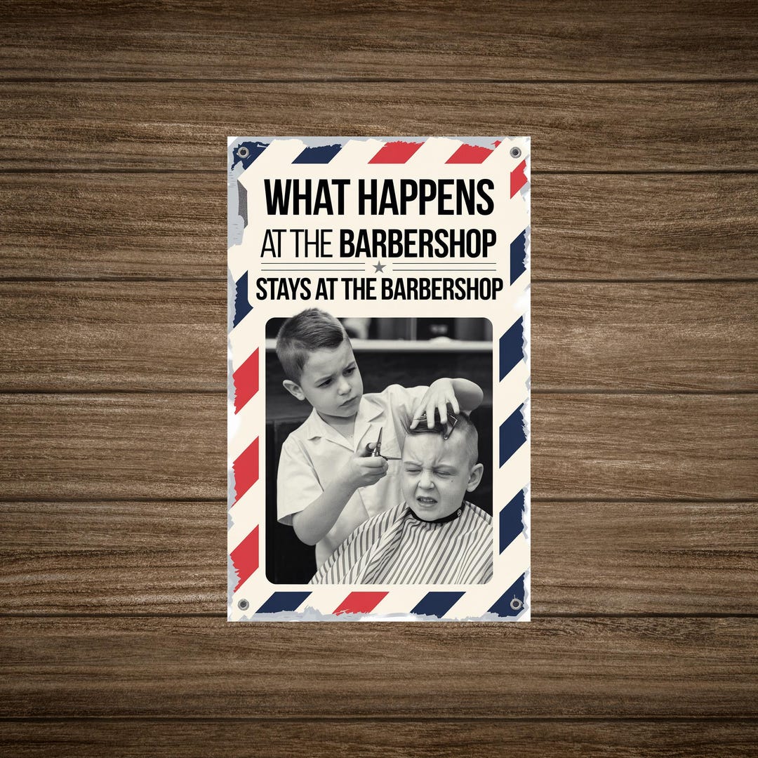 Funny Retro Barbershop Sign Poster What Happens Stays Haircut Humor 845 ...