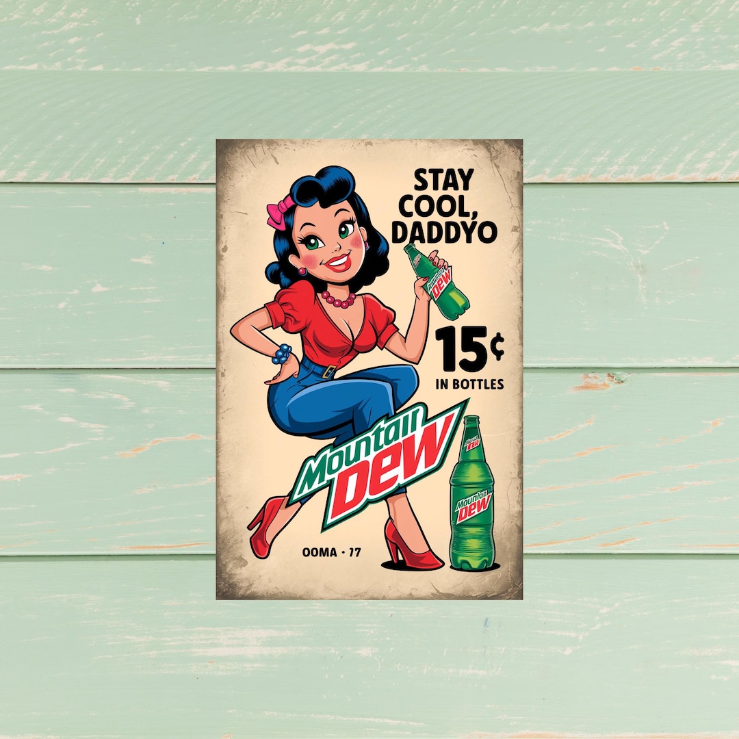 Mountain Dew Vintage Pinup Girl Soda Pop Ad Tin Sign Stay Cool Daddy-o 123 - Etsy