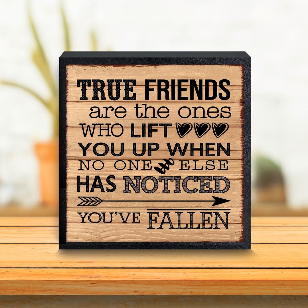 True Friends Wooden Inspirational 8x8 Desk Sign Rustic Friendship Gift ...