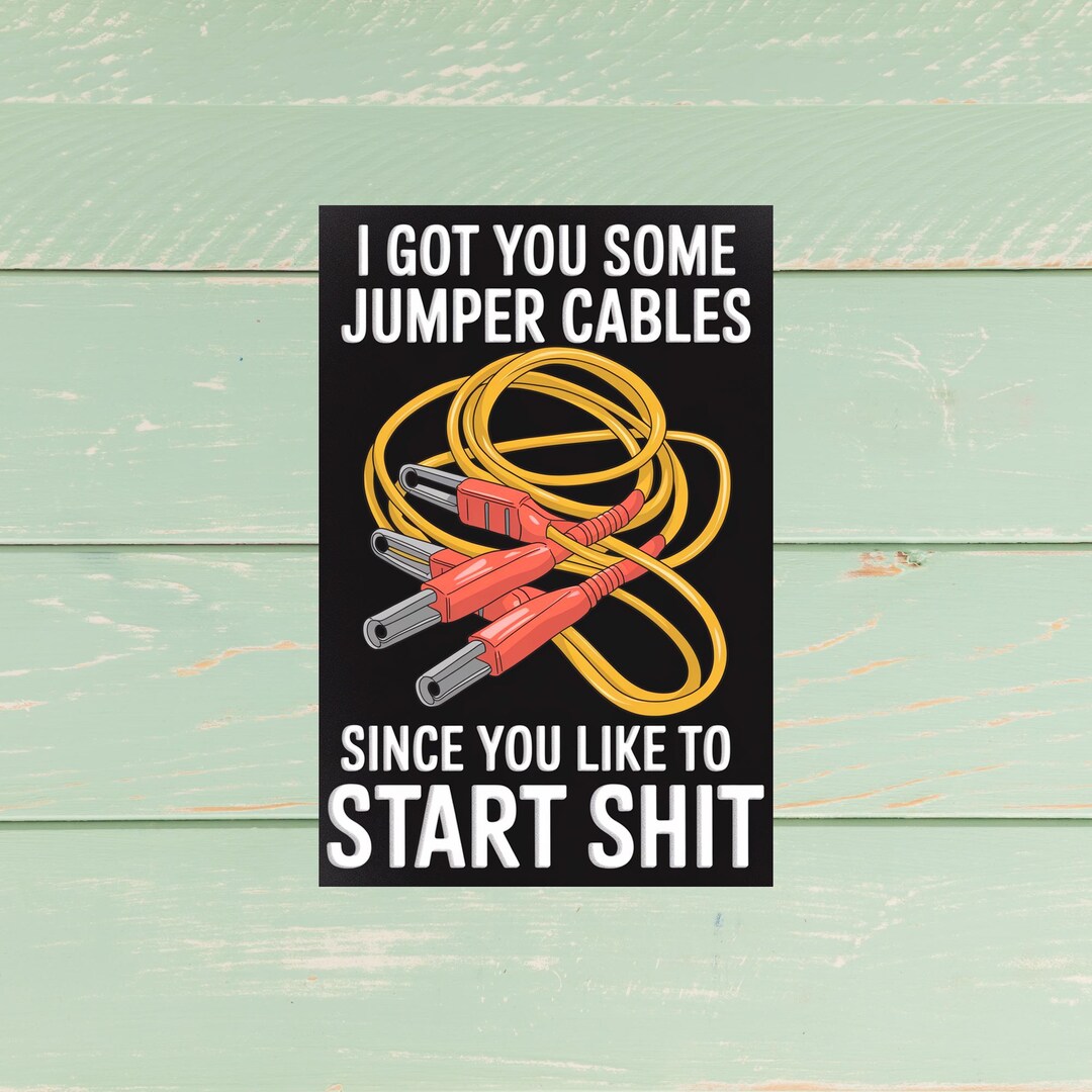Funny Car Guy Jumper Cables Sign Sarcastic Mechanic Garage Decor 138 - Etsy