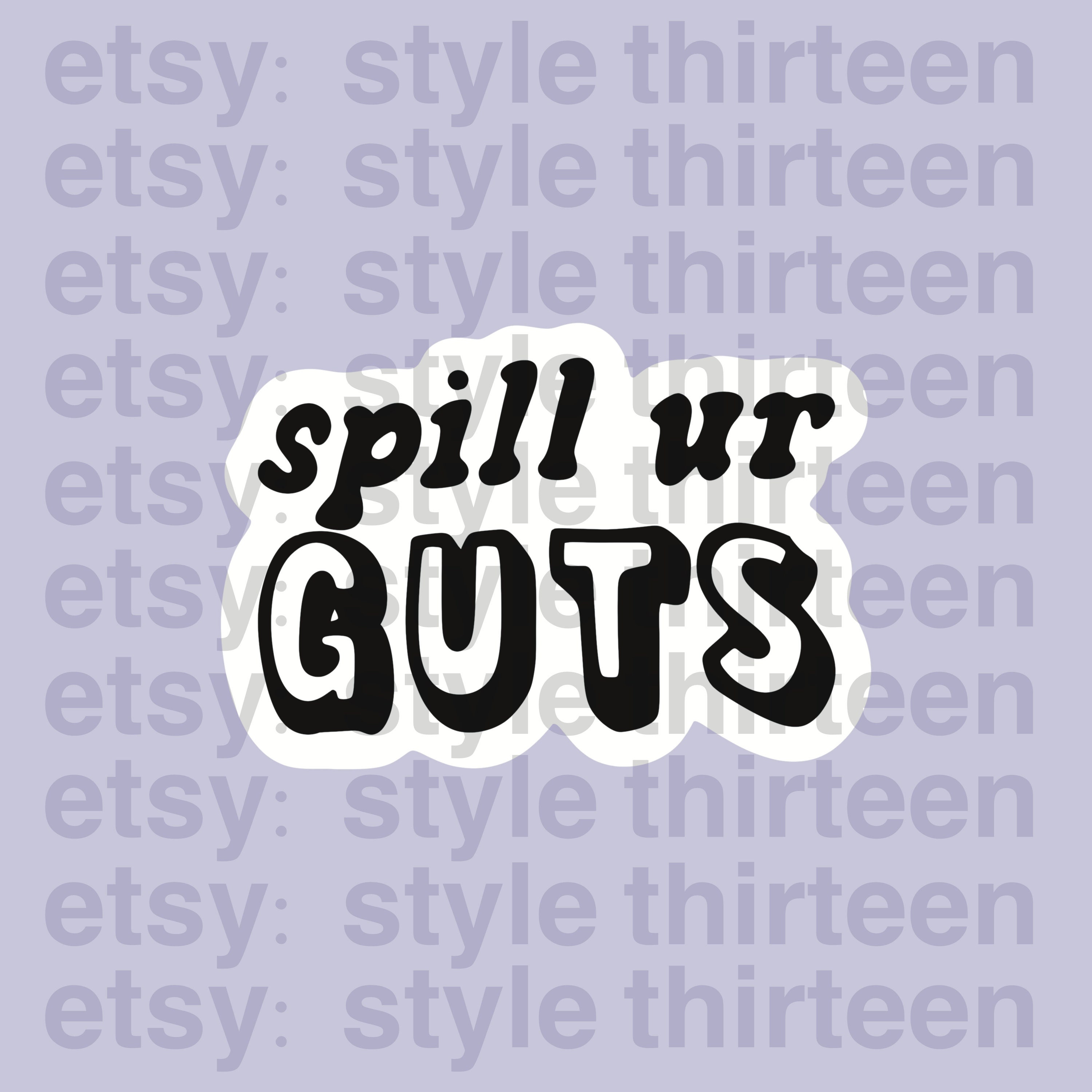Olivia Rodrigo spill Ur Guts Sticker - Etsy