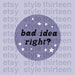 Olivia Rodrigo "bad Idea Right?" Circle Sticker - Etsy