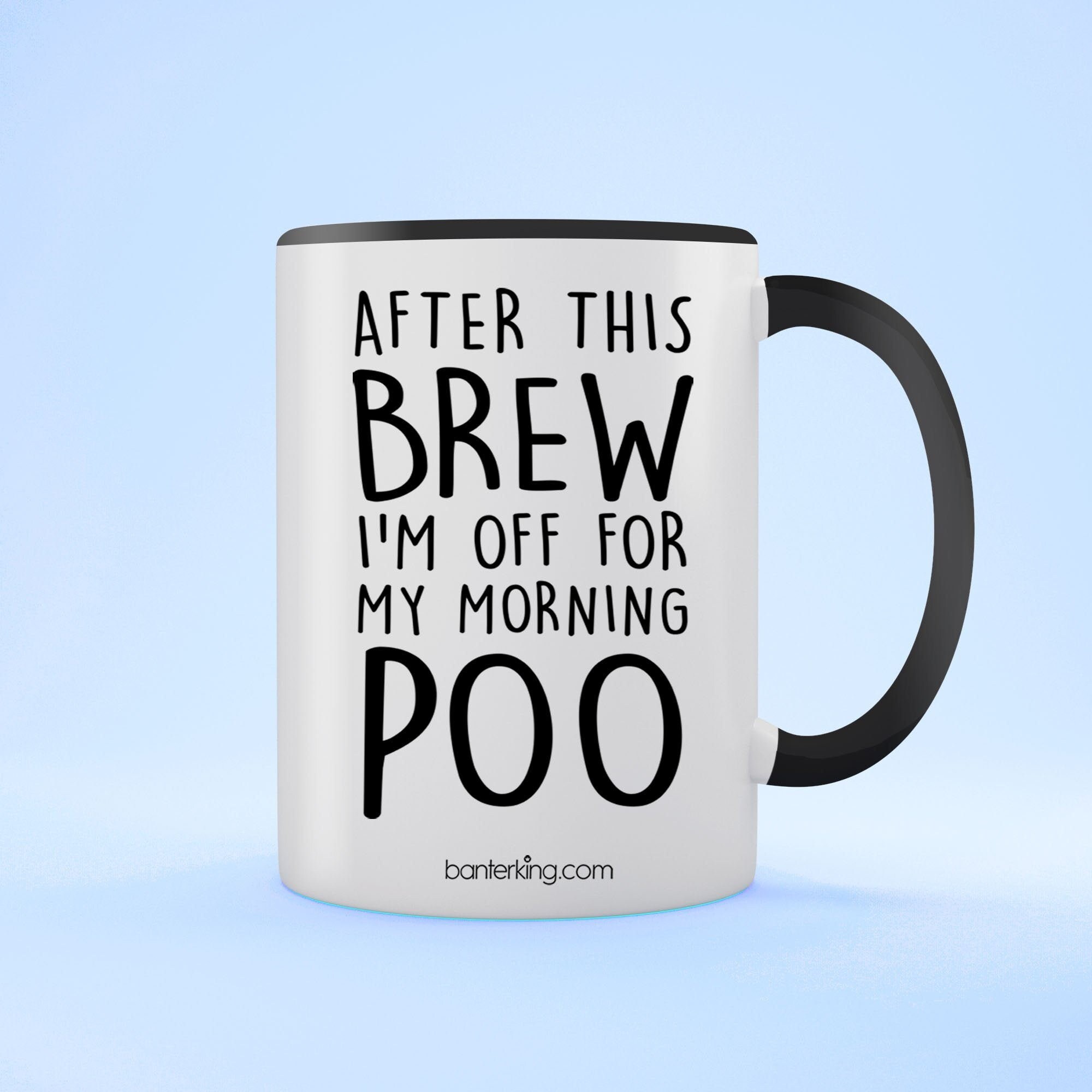After This Brew I'm off for My Morning Poo Funny Novelty - Etsy UK