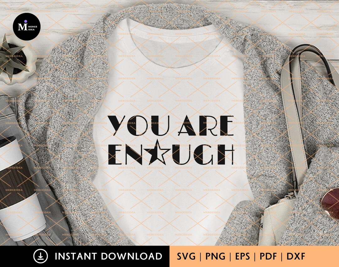 You Are Enough SVG, Star Svg, Cool Font Svg, Self Love Png, Positive ...