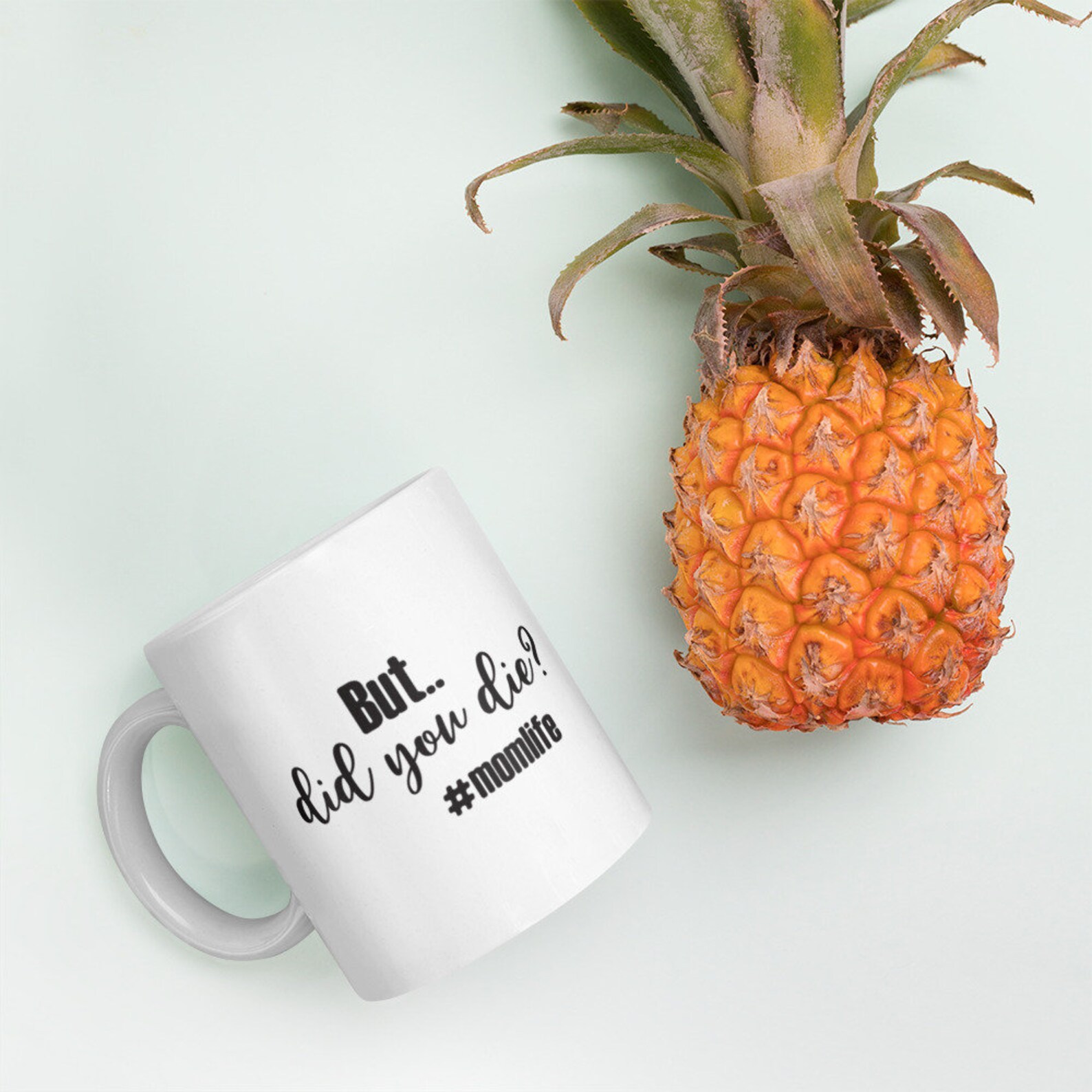 Did You Die Mug - Etsy