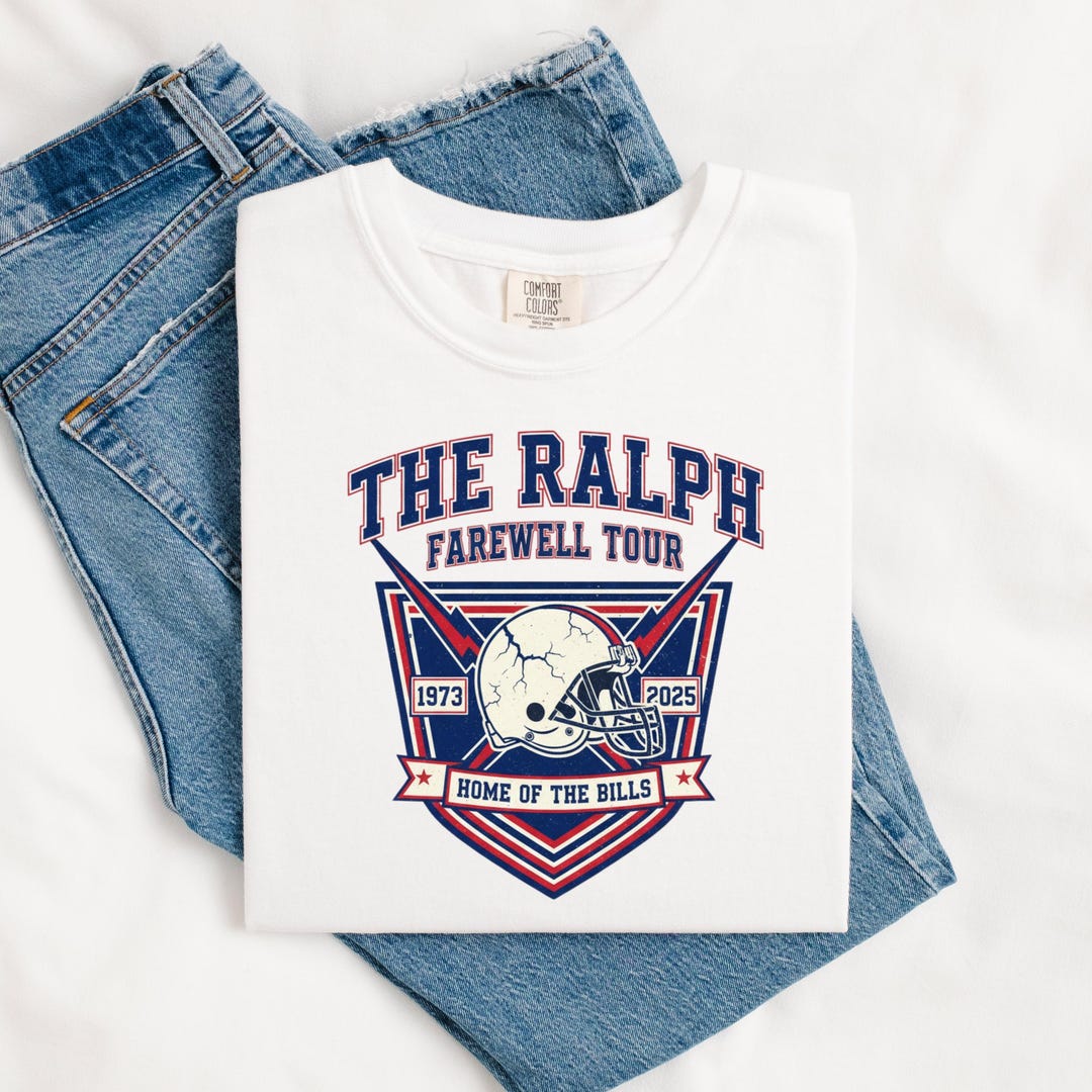 The Ralph Farewell Tour Buffalo Football, Let's Go Buffalo Shirt ...