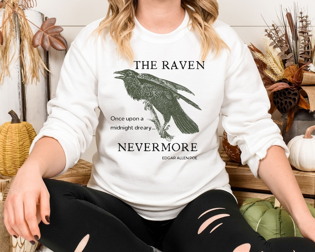 The Raven Sweatshirt Edgar Allan Poe Raven Shirt Halloween Sweater ...
