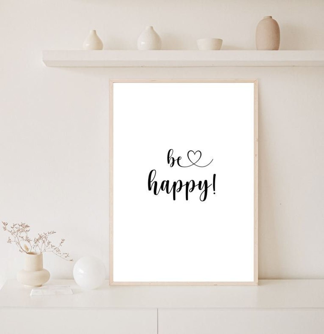 Poster Saying Be Happy Poster Print - Etsy
