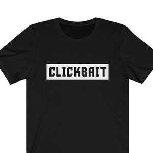 Clickbait Graphic Tee - Etsy