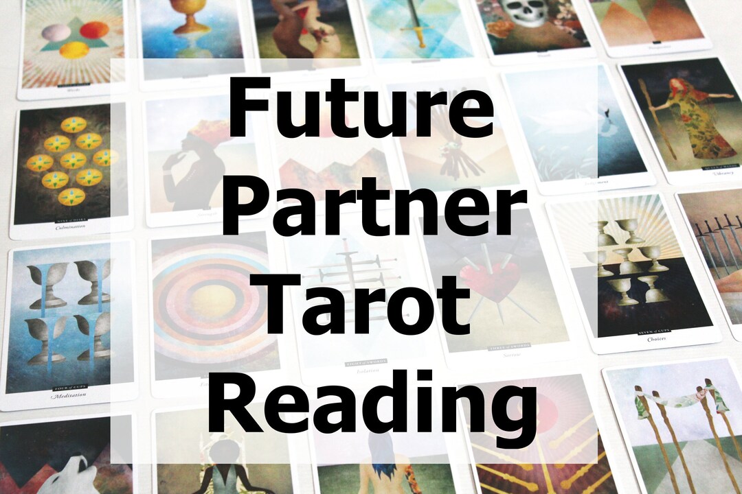 Who is Your Future Partner? Tarot Reading - Love Tarot Reading - Audio ...