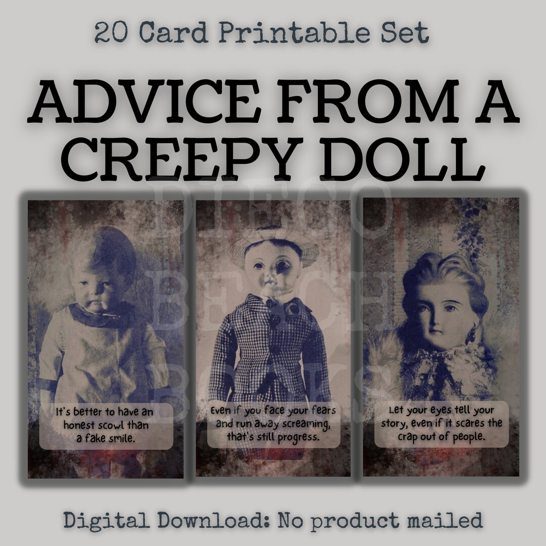Advice From a Creepy Doll Printable Piece Cards Vintage Creepy Doll ...