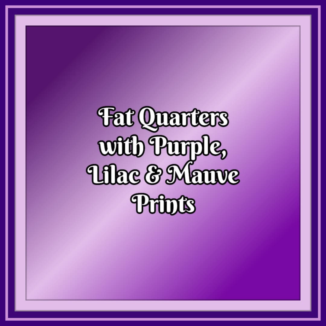Fat Quarters With Shades of Purple, Lilac and Mauve Prints - Etsy