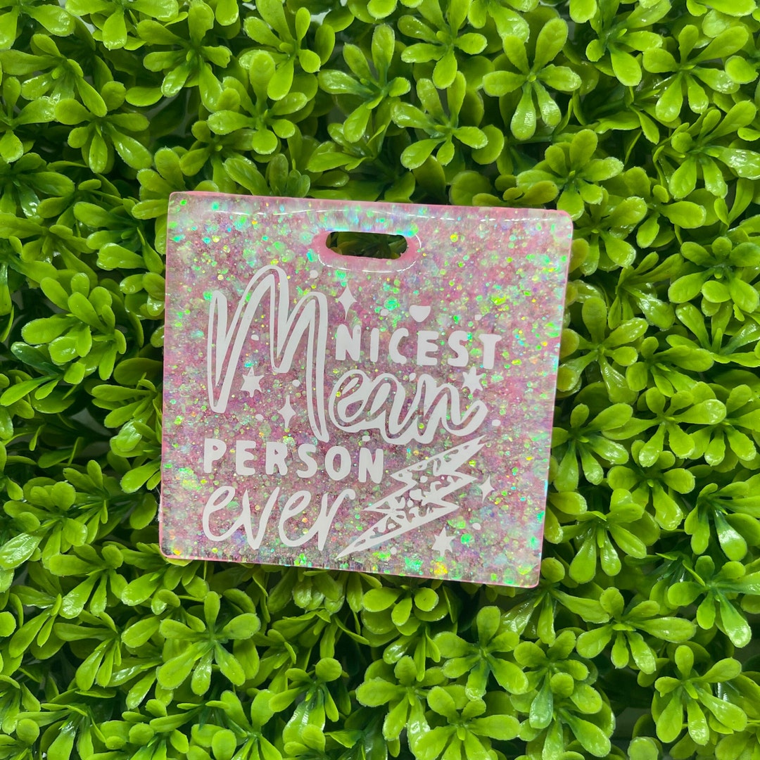 CUSTOM Meanest Nice Person Ever Badge Buddy - Etsy