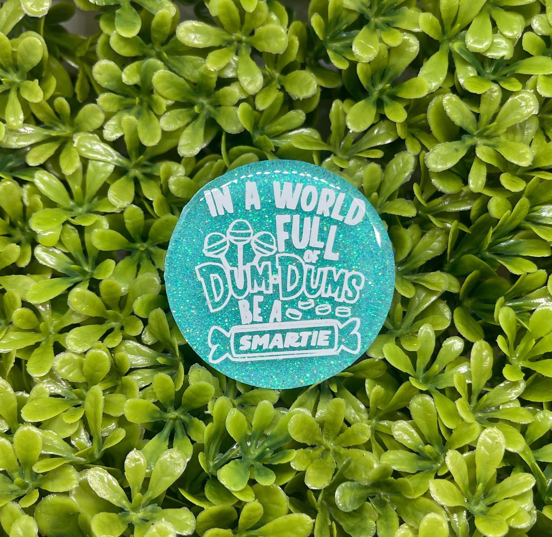 CUSTOM in a World Full of Dum-dums Be a Smartie Badge Reel - Etsy