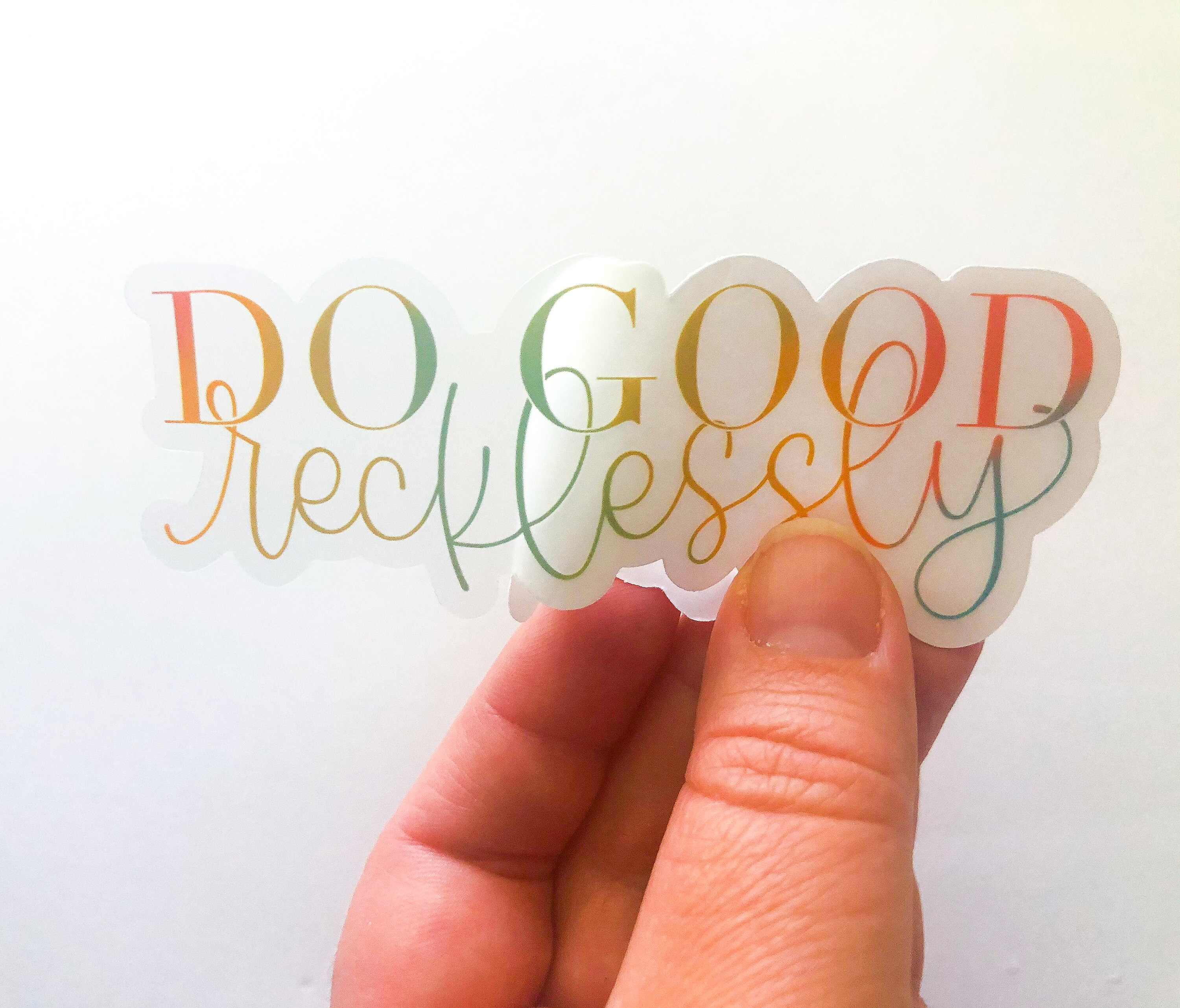 Do Good Recklessly Clear Vinyl Sticker Laptop Sticker - Etsy