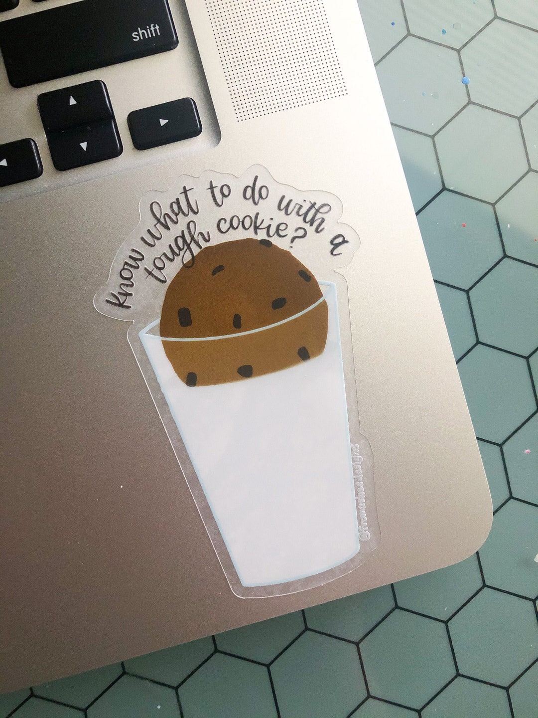 Know What to Do With a Tough Cookie - Vinyl Sticker - Laptop Sticker ...