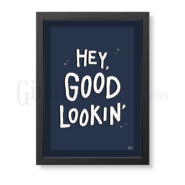 Hey Good Lookin - Etsy