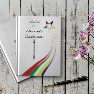 Notebook for Associate Conductress, Order of the Eastern Star, OES ...