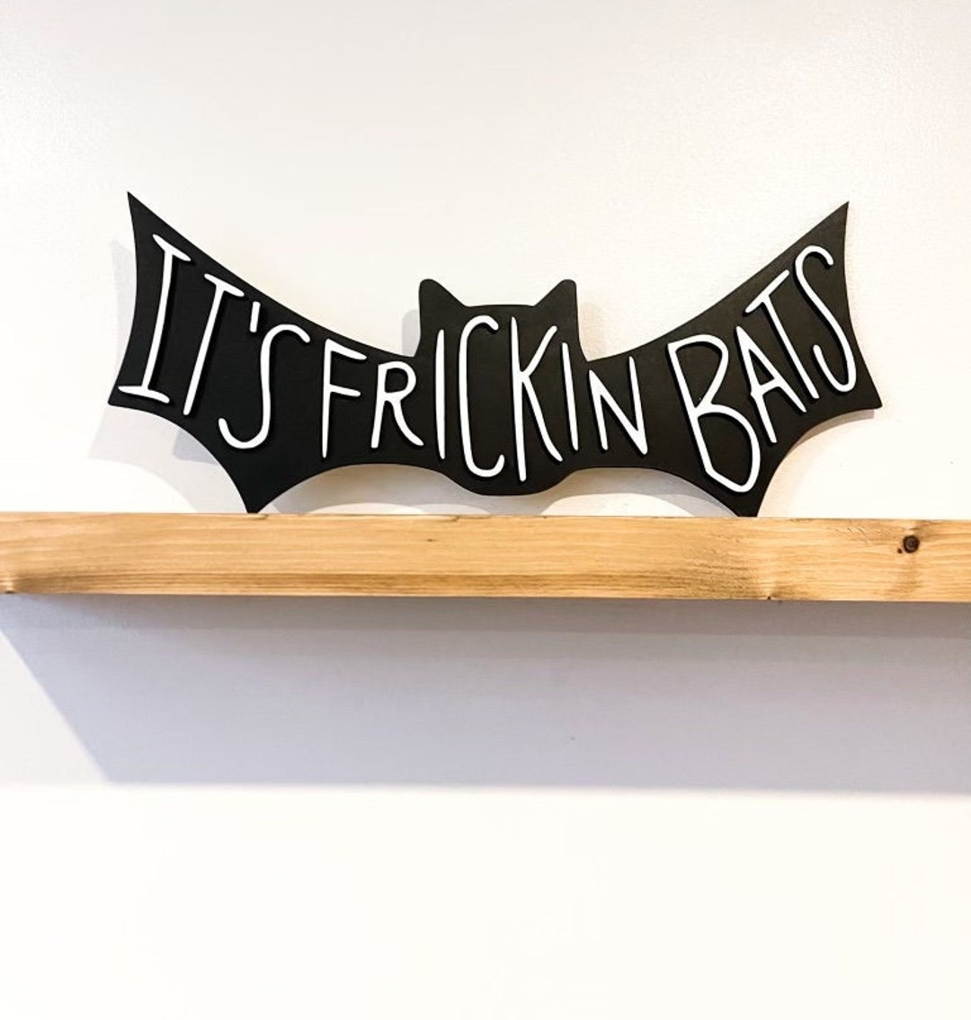 It's Frickin Bats Sign| Boho Decor Halloween Bats | Funny Halloween ...