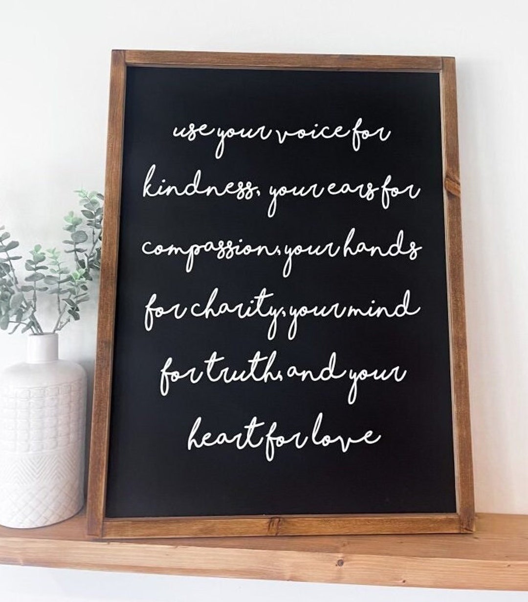 Use Your Voice for Kindness Sign| Sign of Voice of Kindness| Home Decor ...