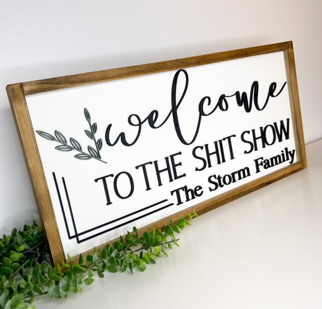Snarky Housewarming Gift | Personalized Welcome to Our Home Signs | 1st ...