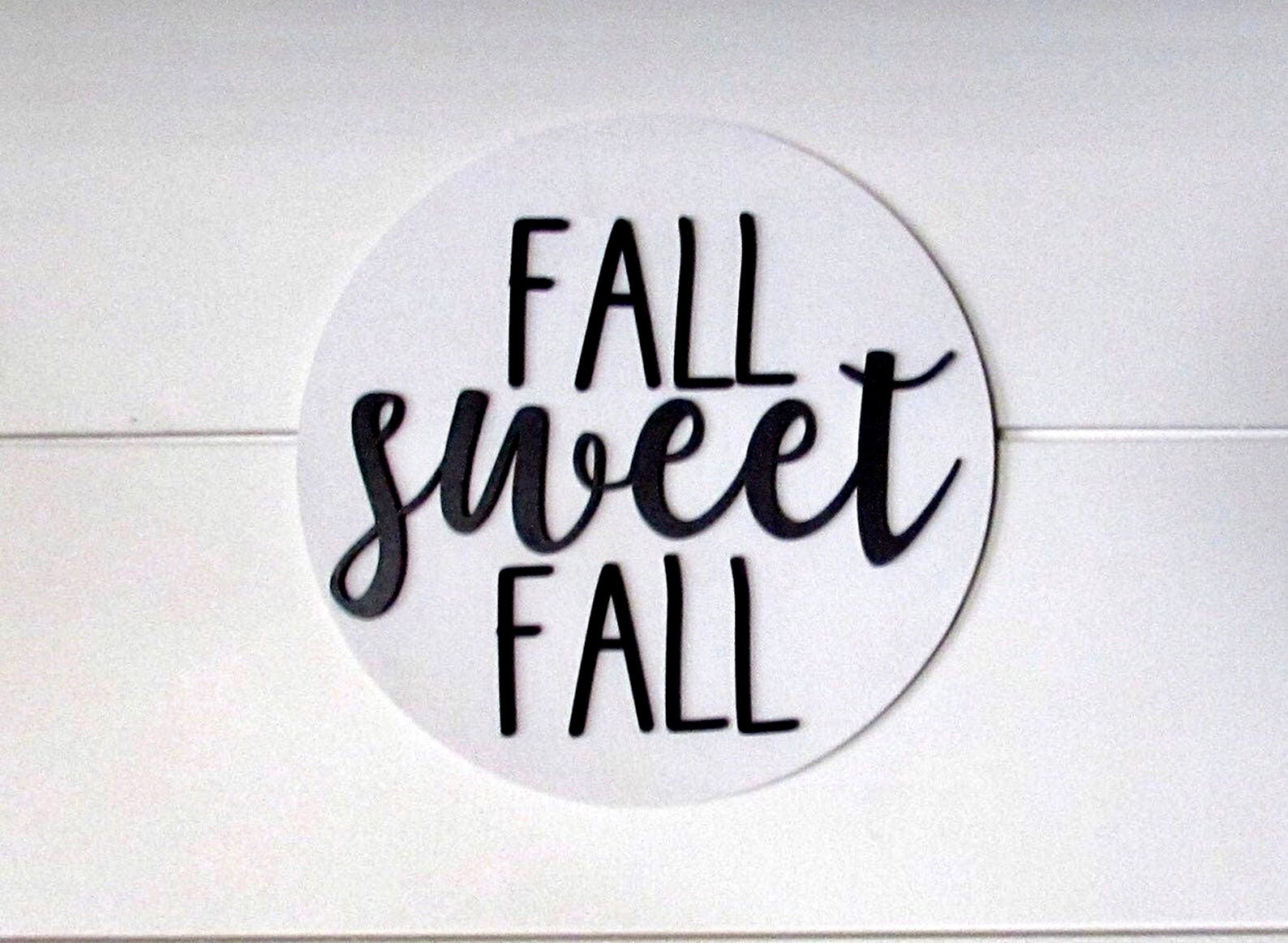 Fall Sweet Fall sign round Fall Sweet Fall sign 3D Autumn | Etsy