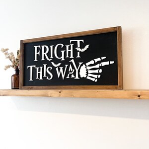 Fright This Way |spooky Sign 3d|halloween Sign Framed 3d|farmhouse ...