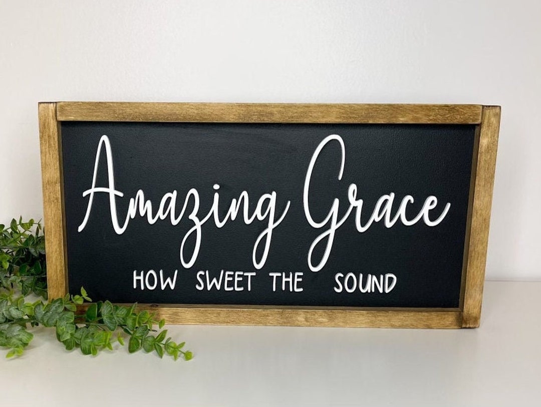 Elegant Amazing Grace Sign | Amazing Grace Religious | Farmhouse Bible ...