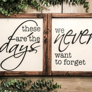 Never Forget Sign | These Are the Days Set | Home Decor Sign Memories ...