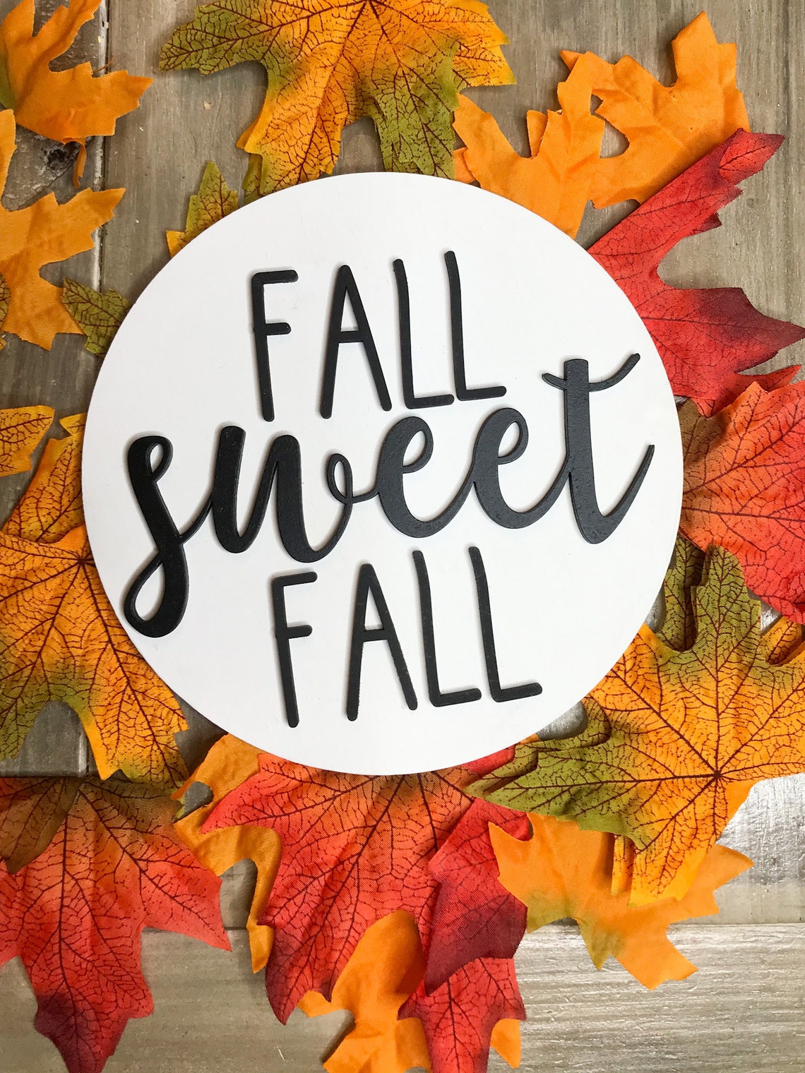 Fall Sweet Fall sign round Fall Sweet Fall sign 3D Autumn | Etsy