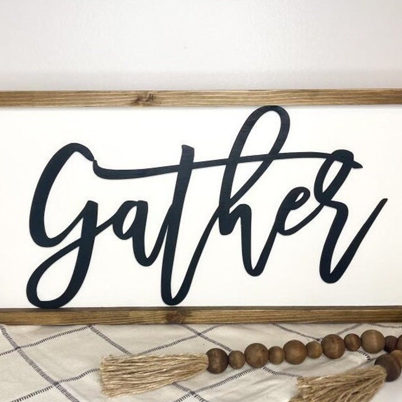 Gather Sign - Etsy