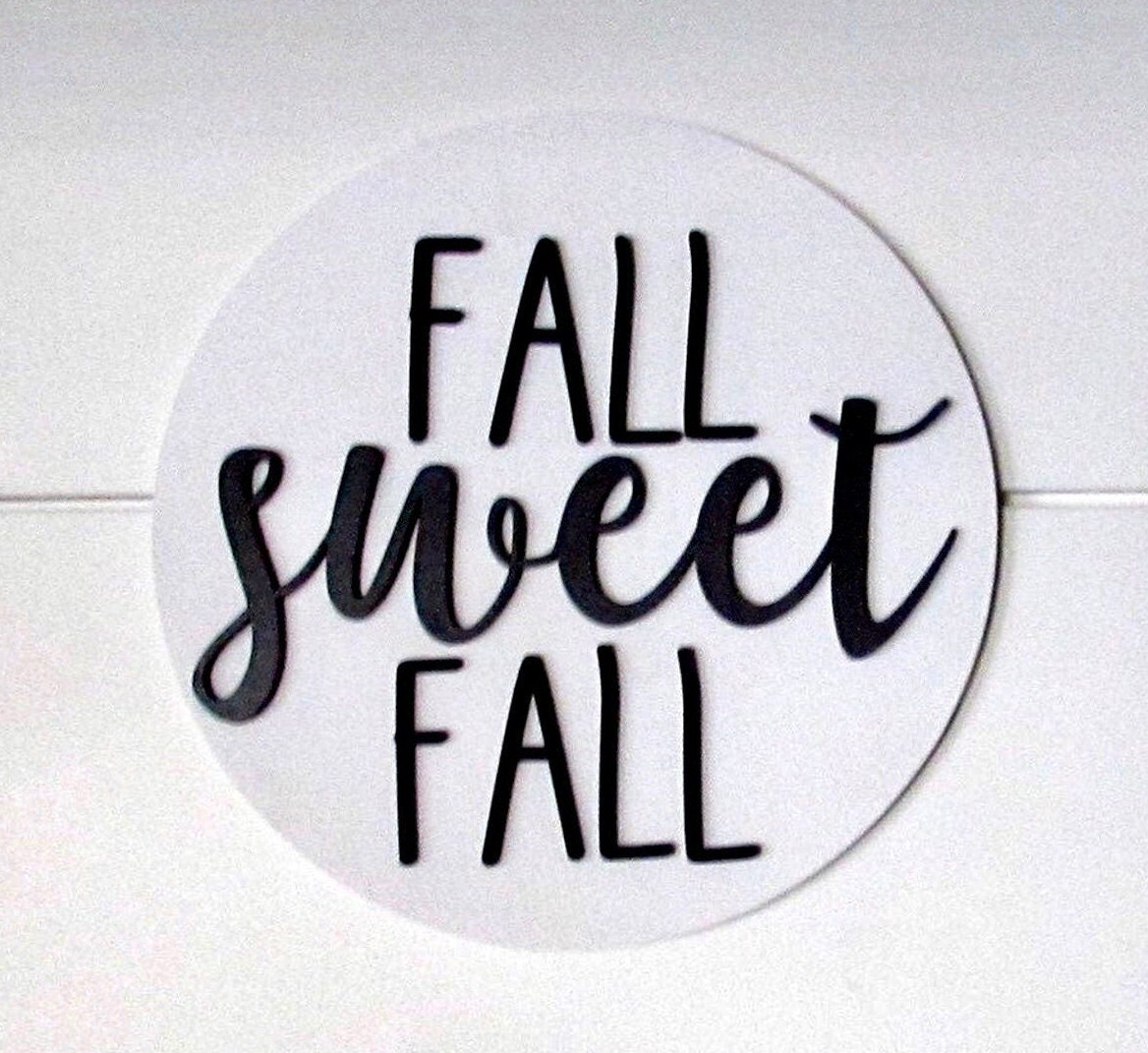 Fall Sweet Fall sign round Fall Sweet Fall sign 3D Autumn | Etsy