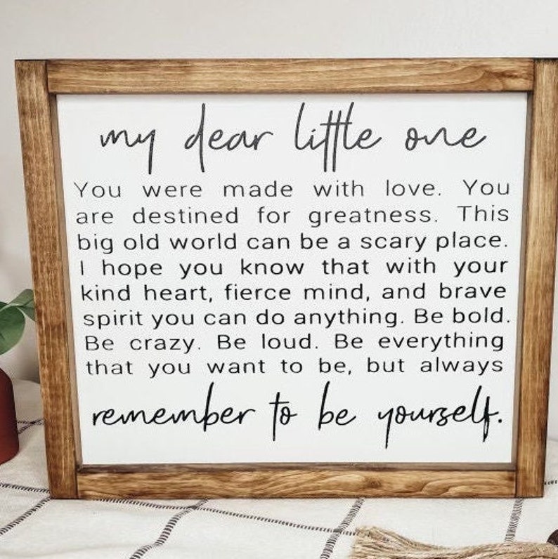 My Dear Little One Sign: Nursery Decor, Be Yourself Quote (14x11) - Etsy