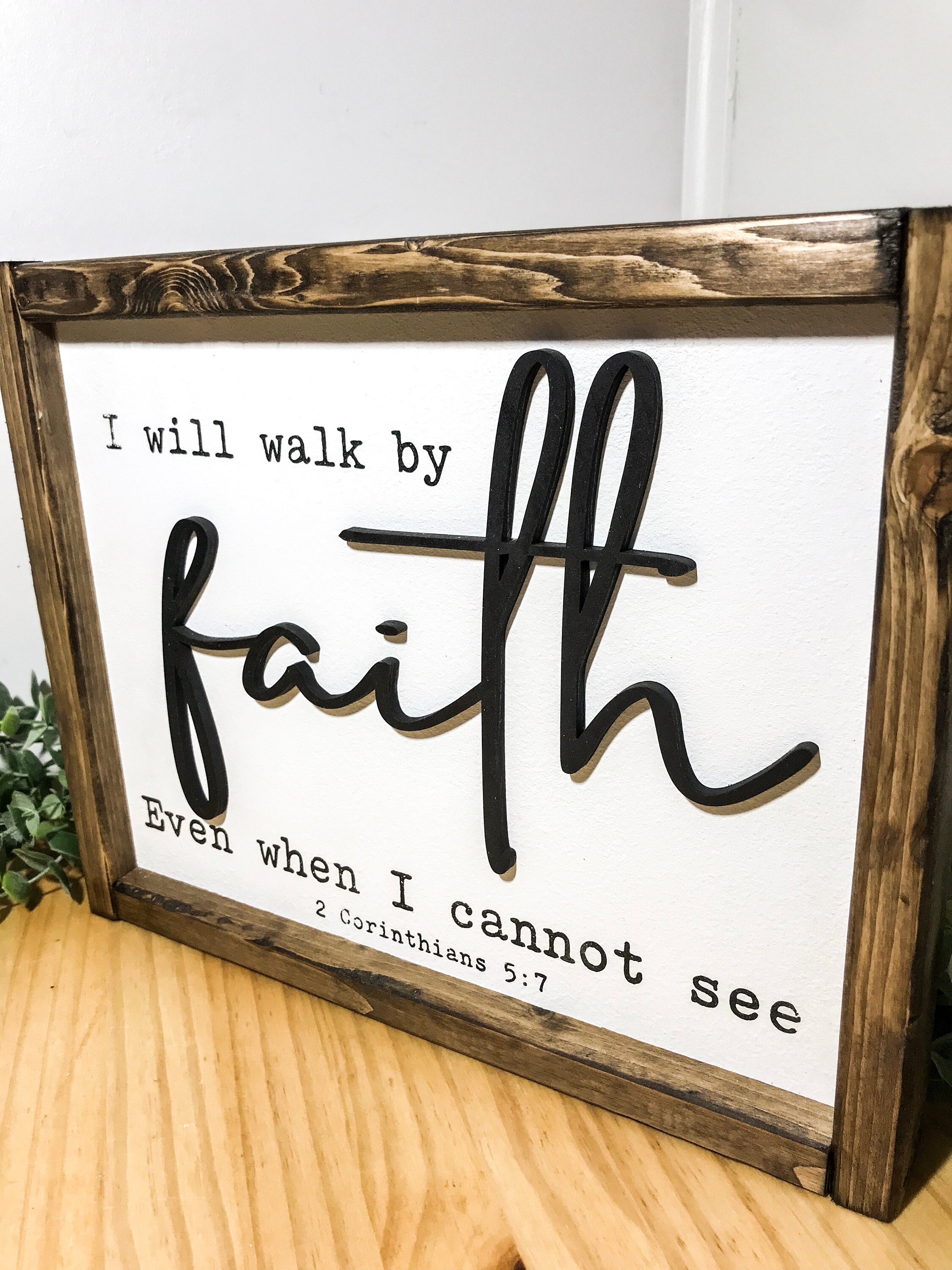 I Will Walk by Faith Even When I Cannot Seei Will Walk by | Etsy