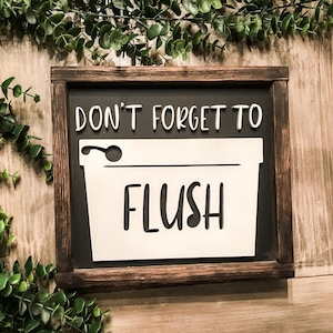 Don’t Forget to Flush| Humorous Bathroom Sign|humor Bathroom Sign ...