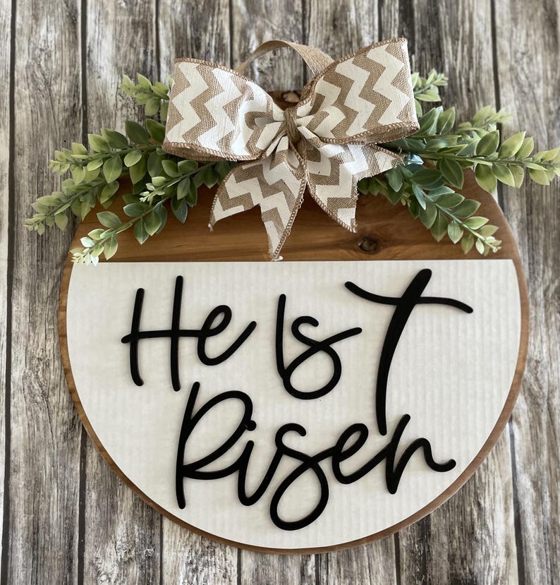 Easter Modern Farmhouse Round Sign, Door Hanger , He is Risen With ...