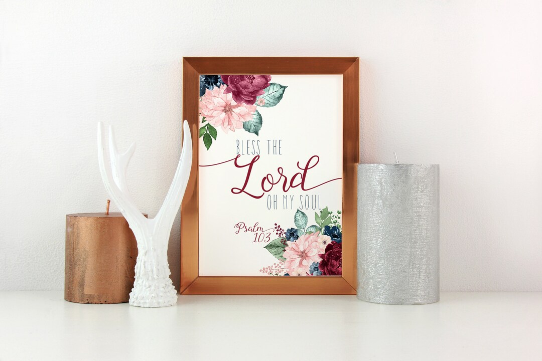 Psalm Bible Verse Printable Art, Bless the Lord Oh My Soul, Psalm 103 ...