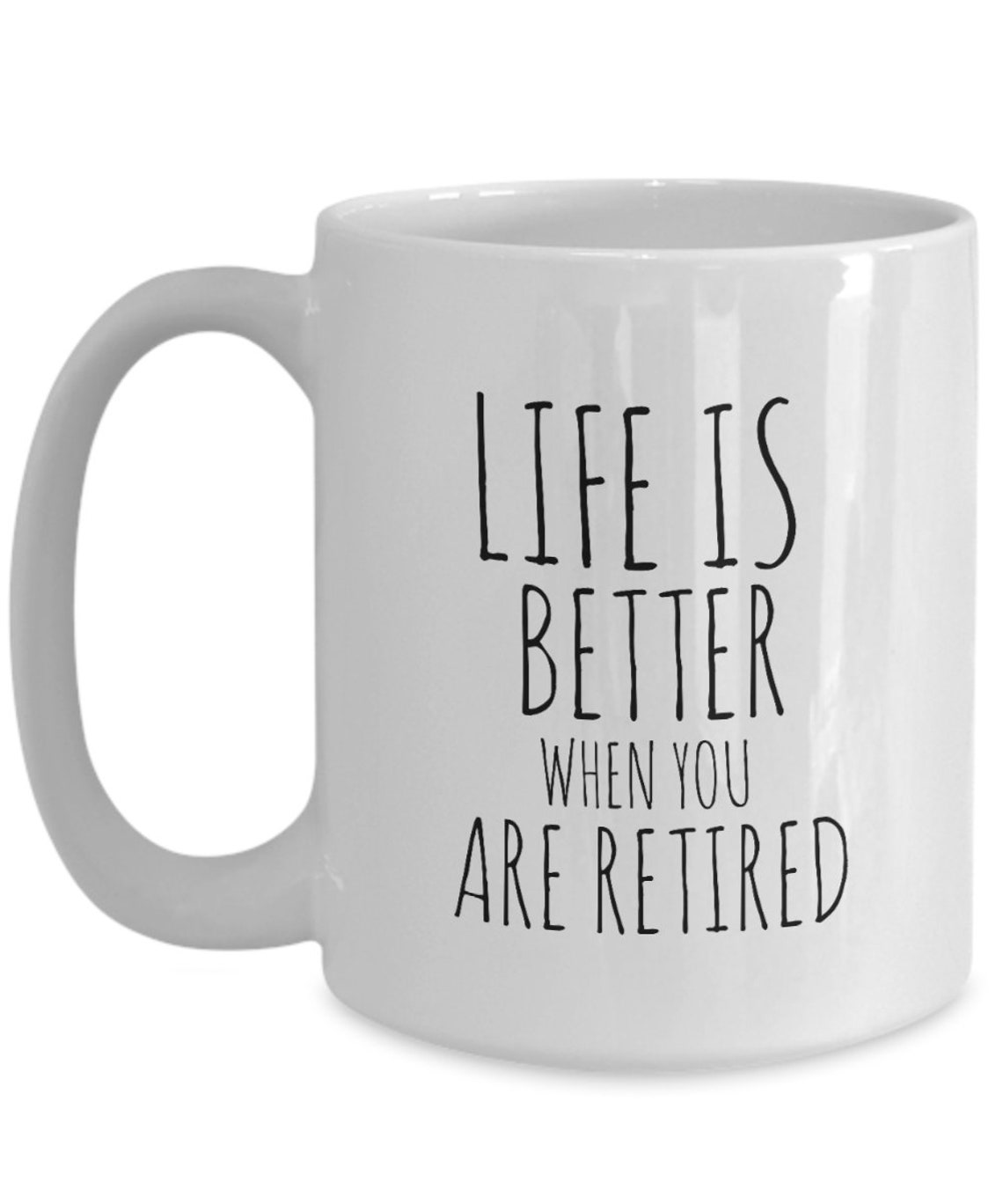 Retirement Gift Retired Coffee Mug Life is Better When You | Etsy