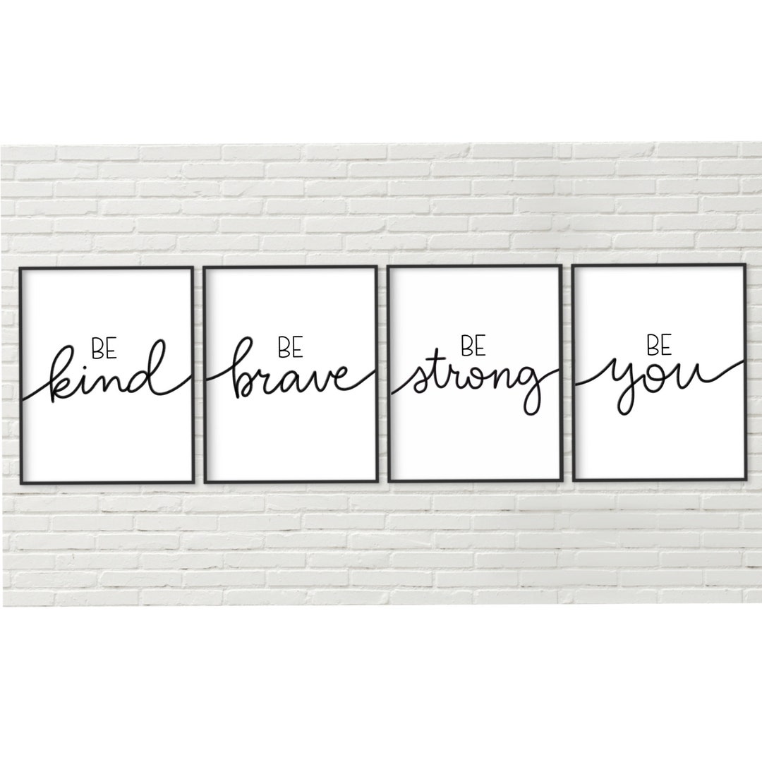 Be Kind Be Brave Be Strong Be You | Printable Wall Art | Inspirational ...