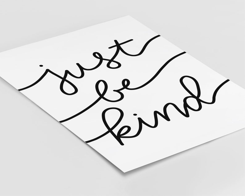 Just Be Kind | Printable Art | Inspirational Saying - Etsy