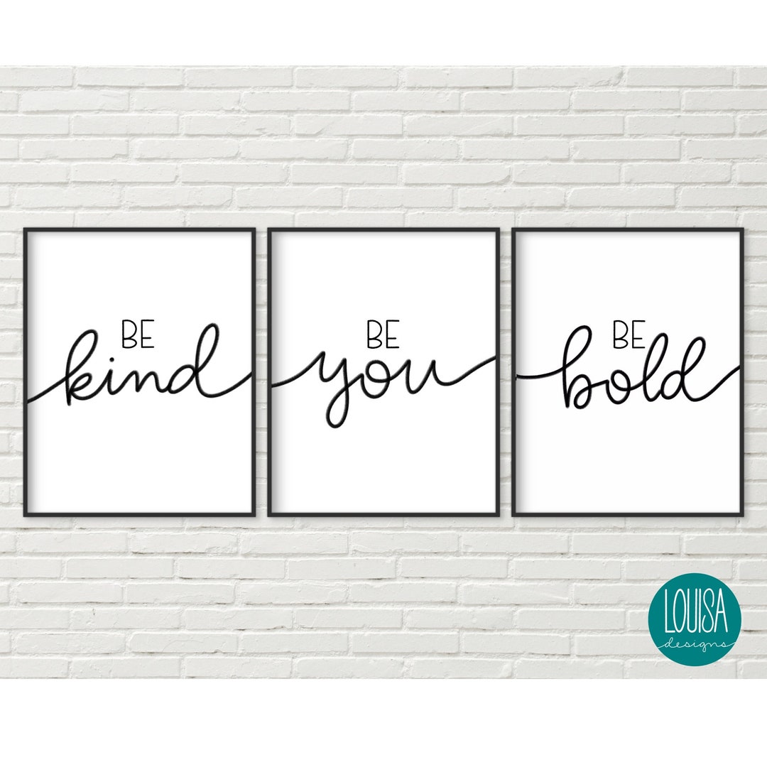 Be Kind Be Bold Be You | Printable Wall Art | Inspirational Saying - Etsy