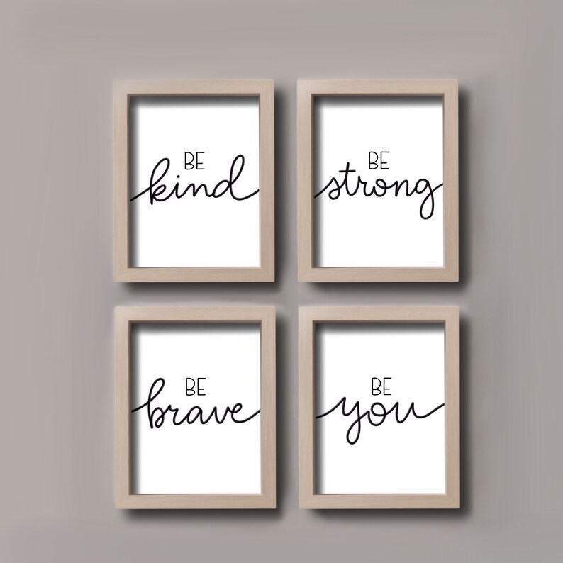 Be Kind Be Brave Be Strong Be You | Printable Wall Art | Inspirational ...