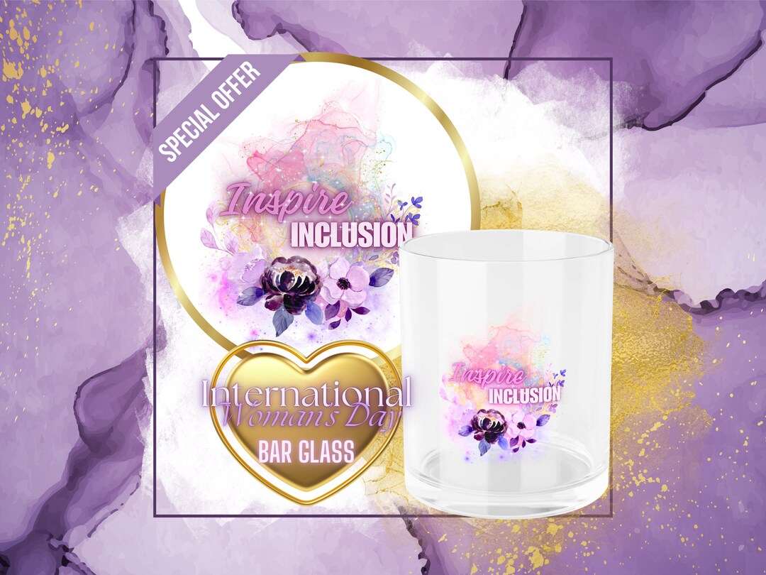 Bar Glass International Womens Day 2024 Inspire Inclusion IWD Special ...