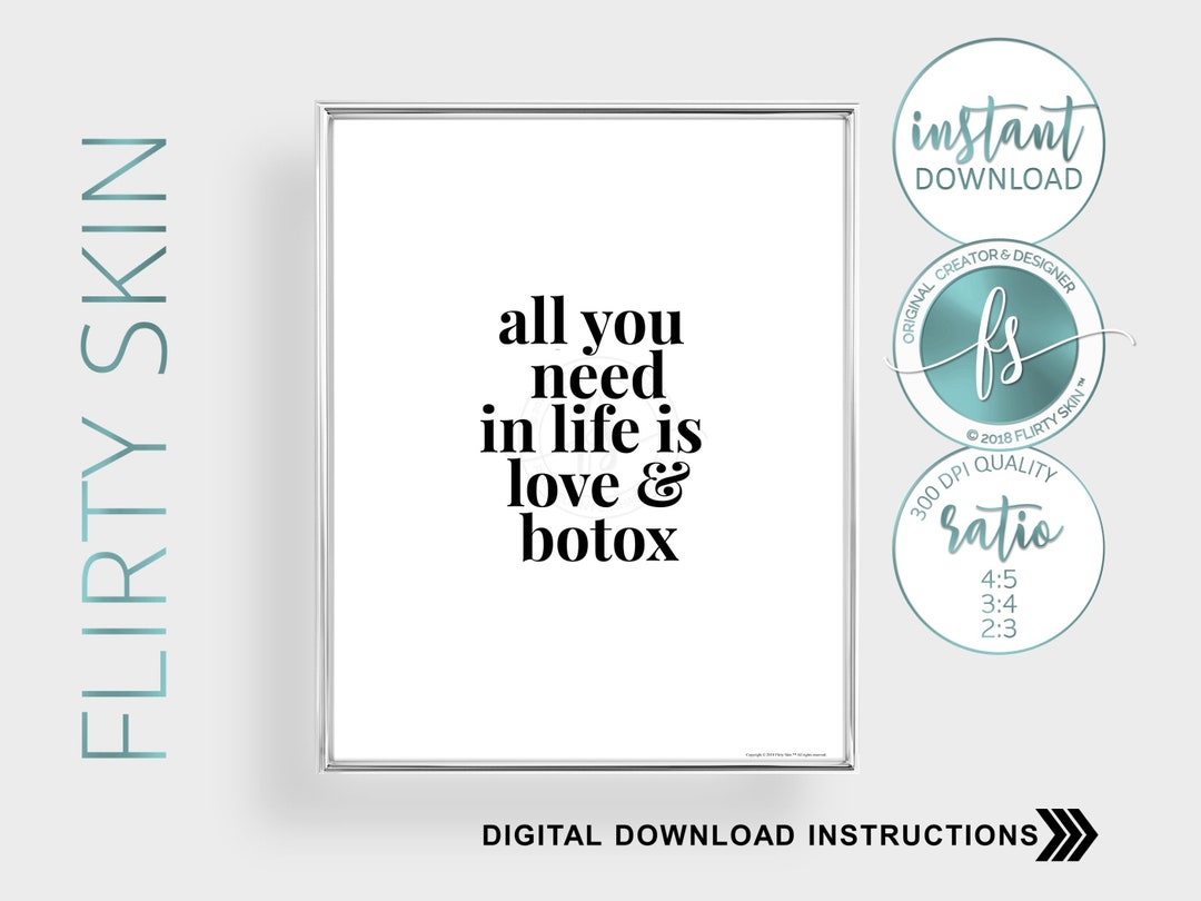 All You Need in Life is Love & Botox | Spa Decor | Spa Quote ...
