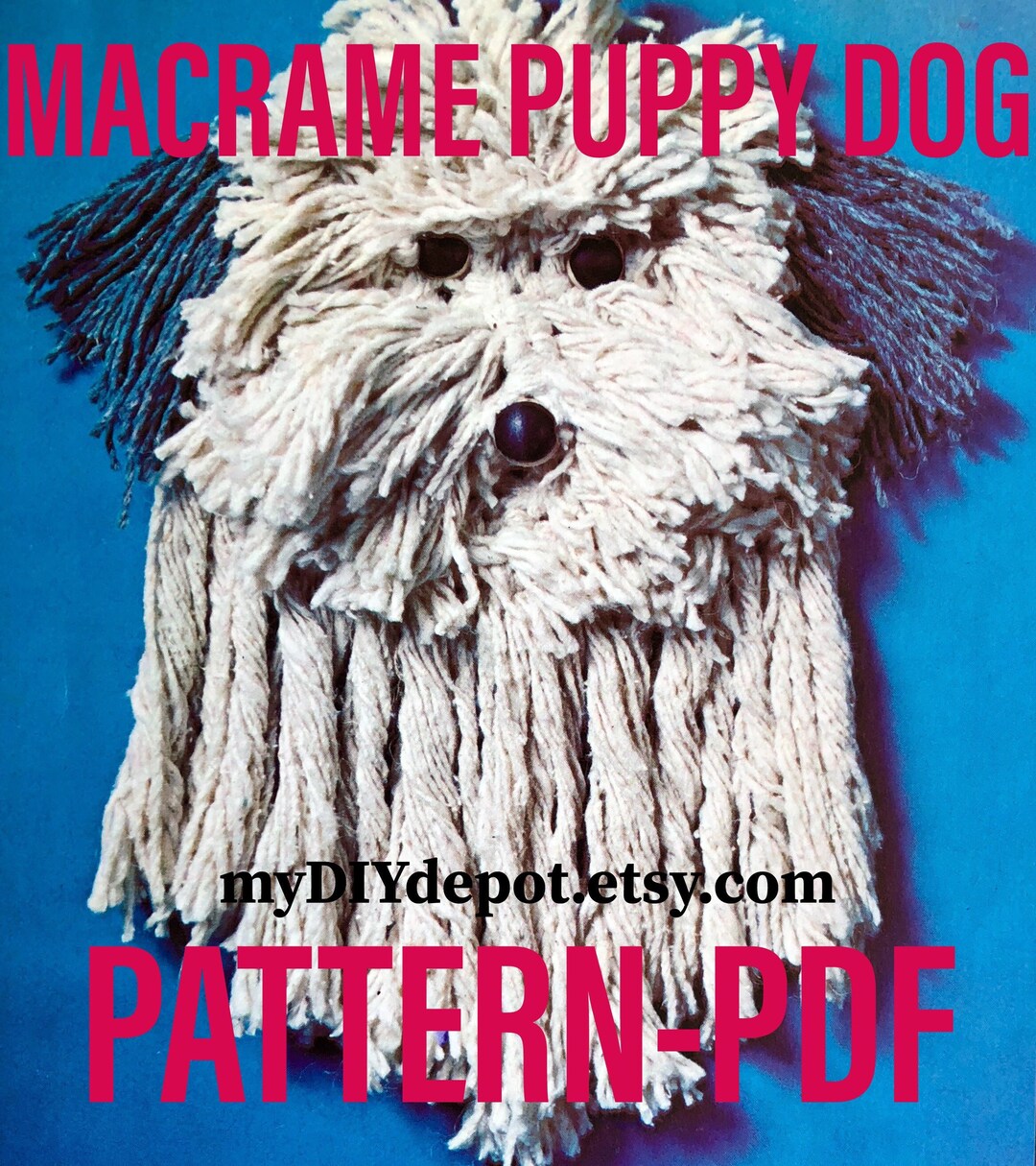 Macrame Puppy Dog Pattern, PDF Only, Free Instruction Book, Immediate ...