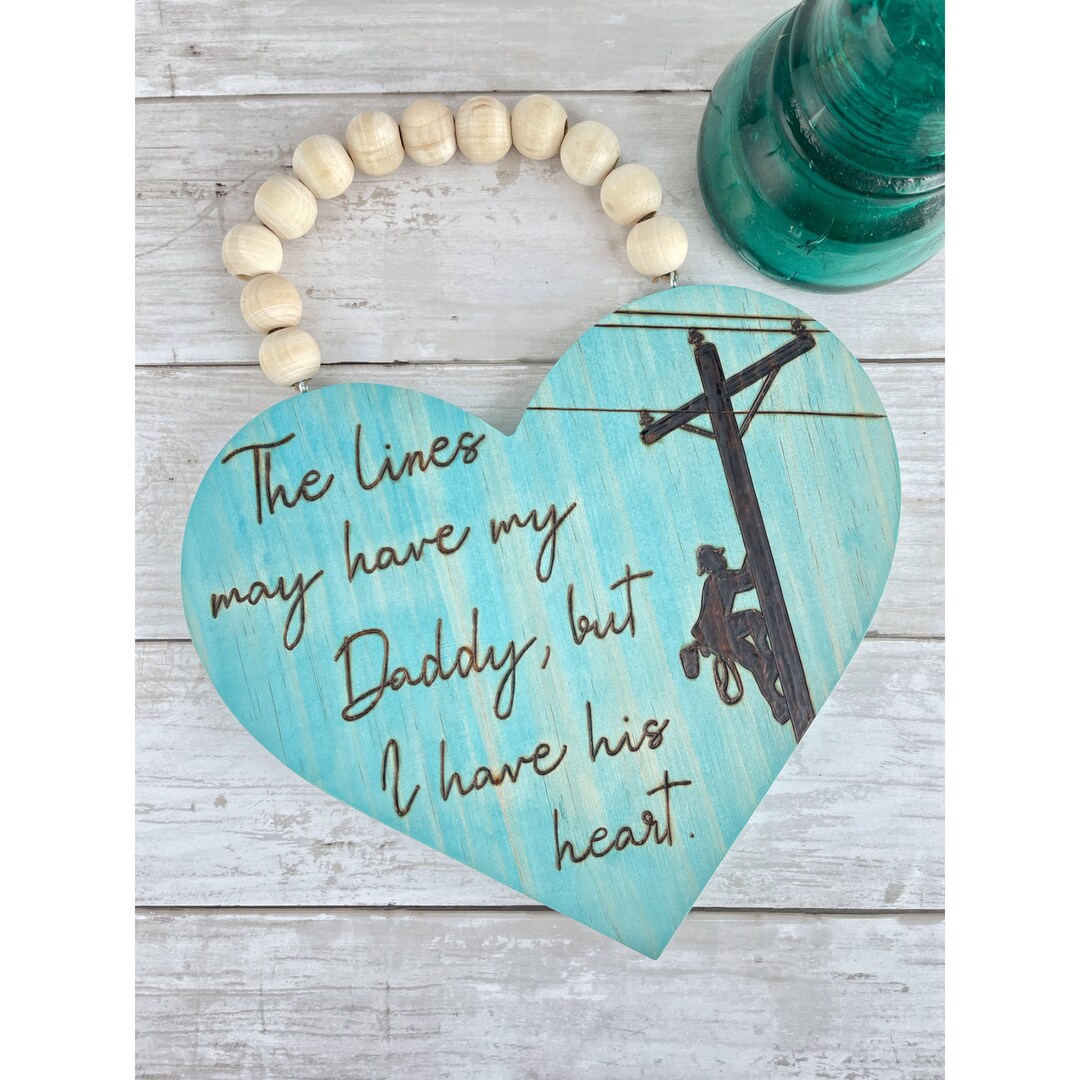 I Have His Heart | Lineman | Lineman Decor | Line Kid | Journeyman ...