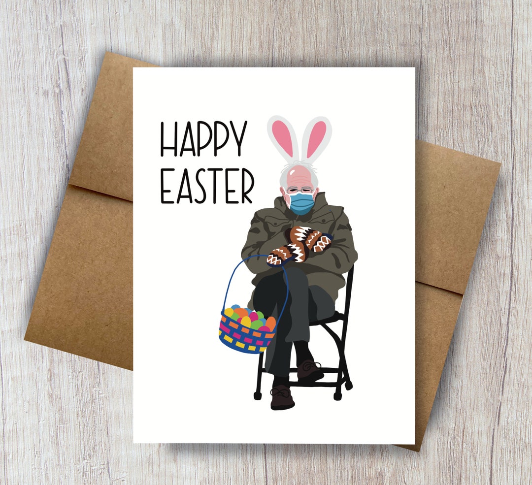 Funny Bernie Mittens Easter Card Bernie Sanders Happy Easter Card ...